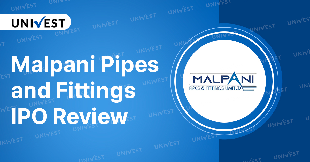 Malpani Pipes and Fittings IPO Review: GMP, Price, Subscription and ...