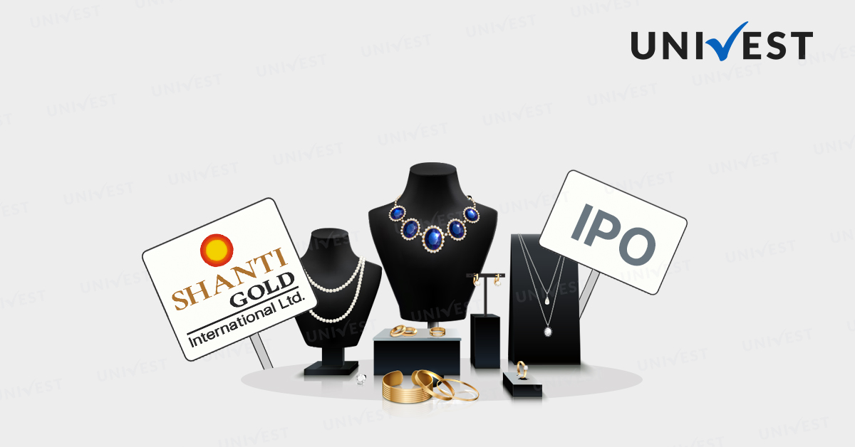 Shanti Gold IPO GMP | Everything You Should Know About